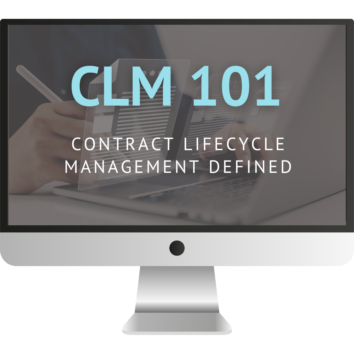 CLM 101: What is Contract Lifecycle Management?